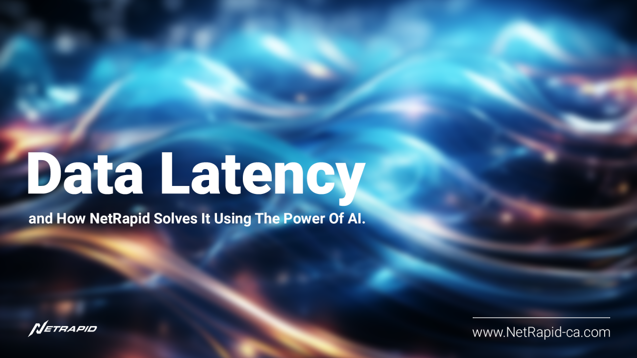 NetRapids magic, Solving Data Latency NetRapids magic, Solving Data Latency
