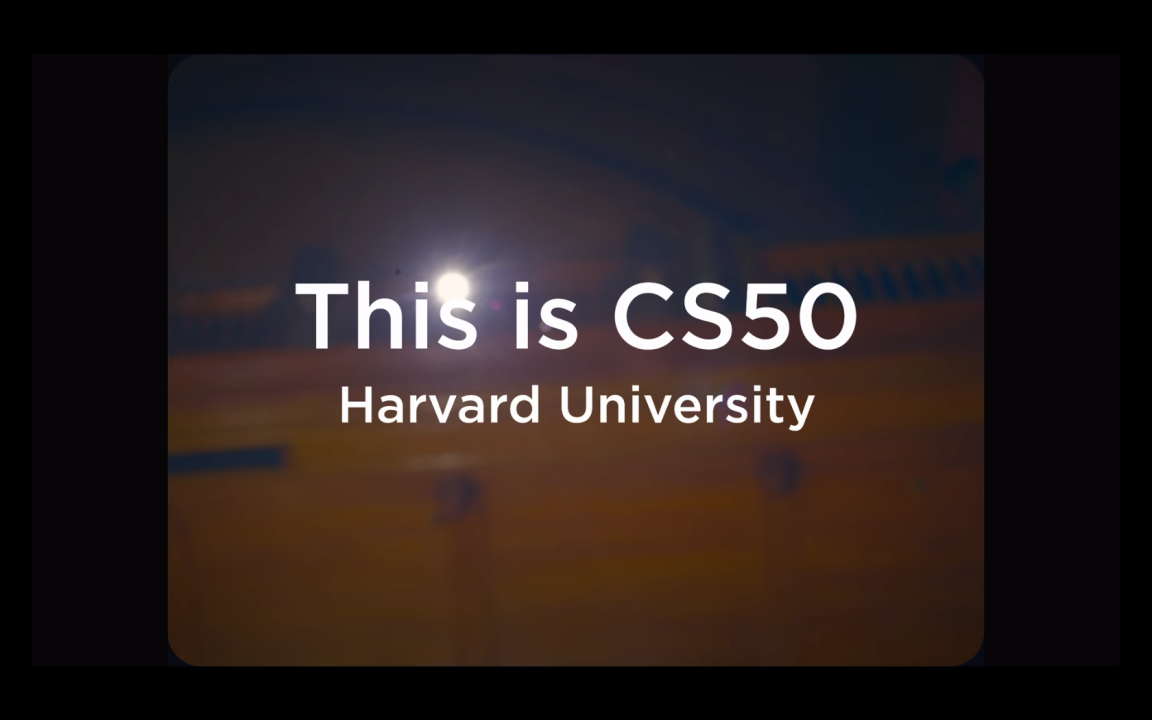 CS50 Introduction to computer science CS50 Introduction to computer science