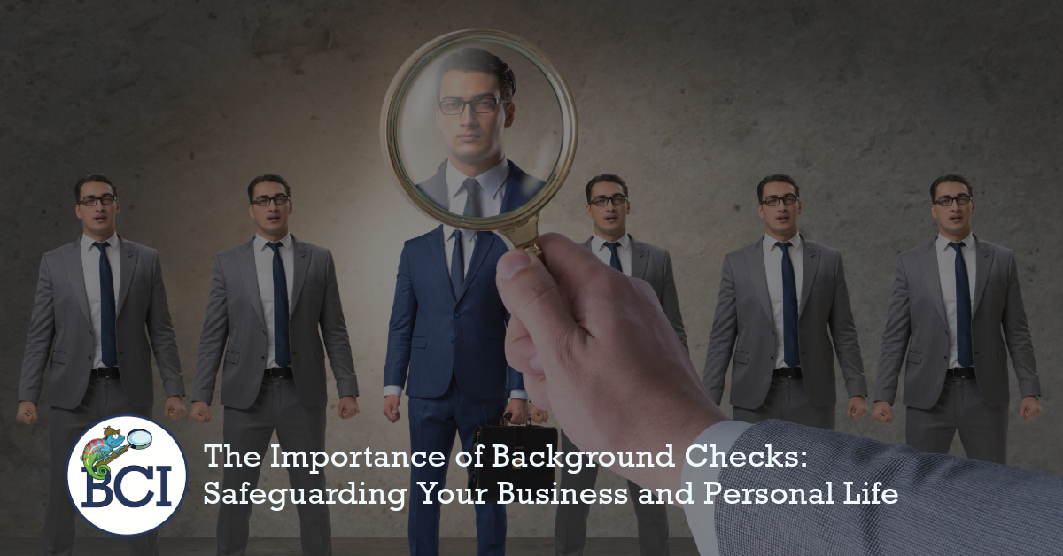 The Importance of Background Checks: Safeguarding Your Business and ... The Importance of Background Checks: Safeguarding Your Business and ...