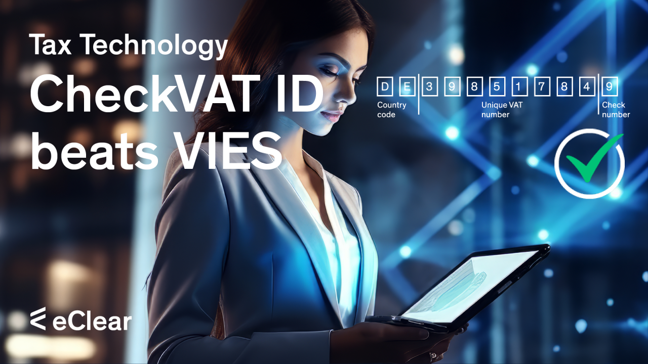 Beyond VIES — Why You Need CheckVAT ID for Accurate VAT ID Validation Beyond VIES — Why You Need CheckVAT ID for Accurate VAT ID Validation