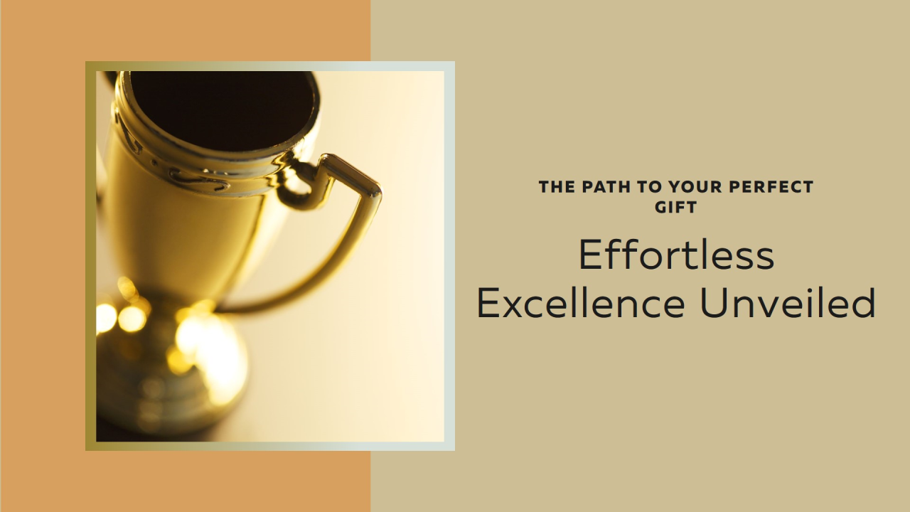 Unveiling Your Gift: The Path to Effortless Excellence Unveiling Your Gift: The Path to Effortless Excellence