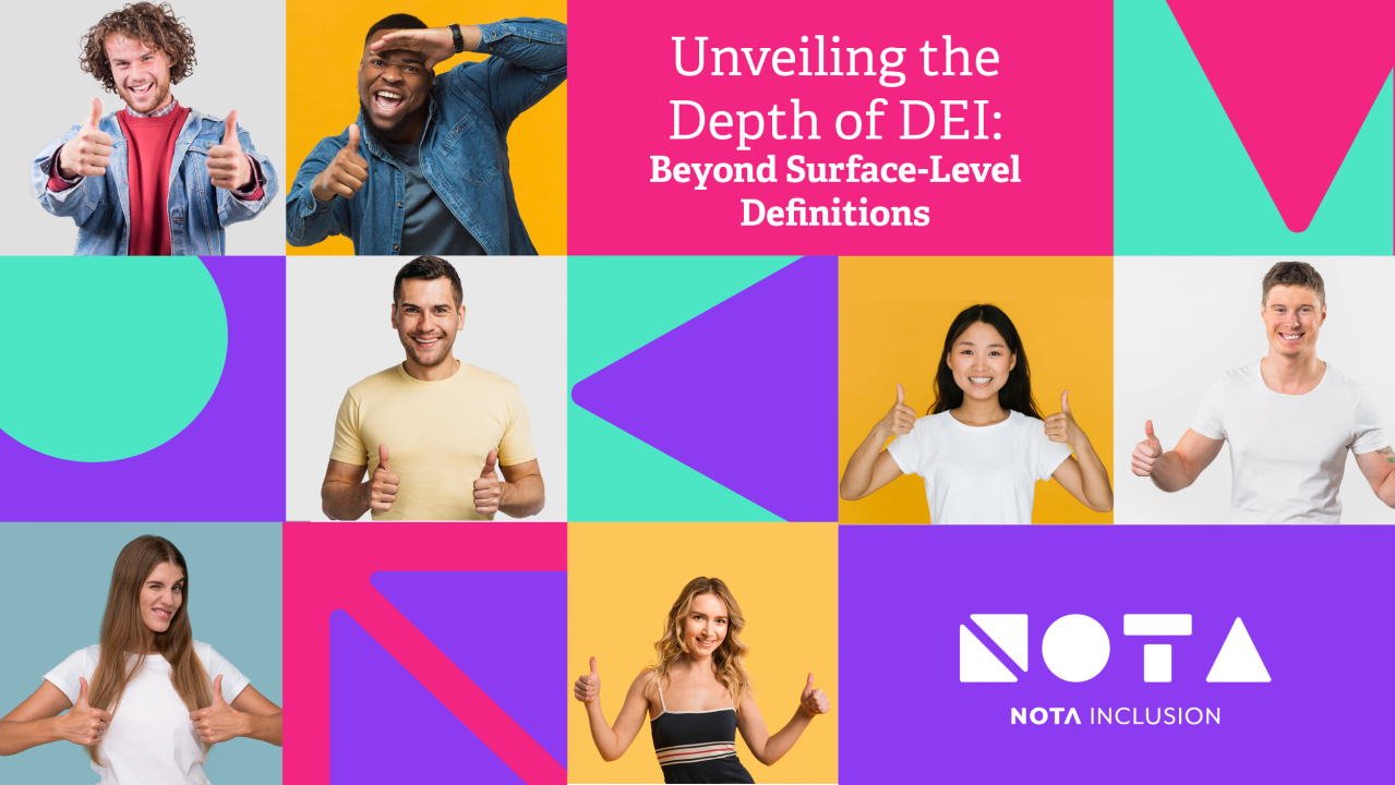 Unveiling the Depth of DEI: Beyond Surface-Level Definitions Unveiling the Depth of DEI: Beyond Surface-Level Definitions