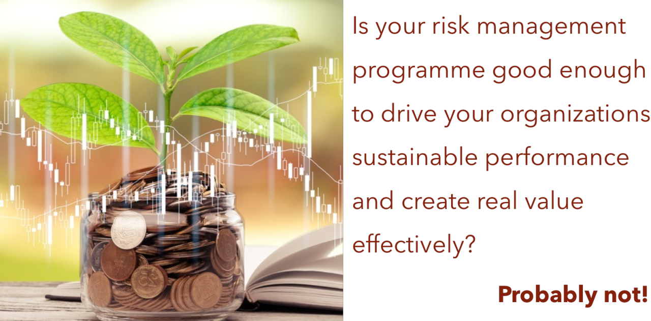 Better Risk Management is essential for Sustainable Development Better Risk Management is essential for Sustainable Development