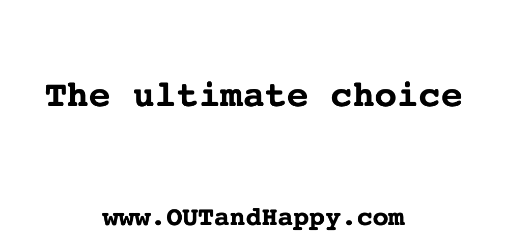 The ultimate choice The ultimate choice