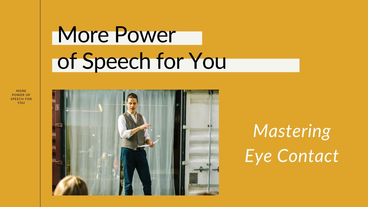 Mastering Eye Contact Mastering Eye Contact