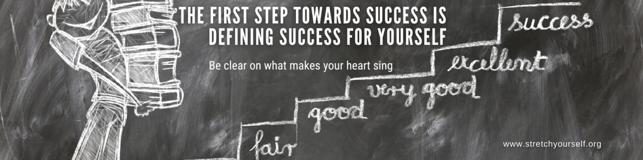 The First Step Toward Success Is Defining Success For Yourself The First Step Toward Success Is Defining Success For Yourself