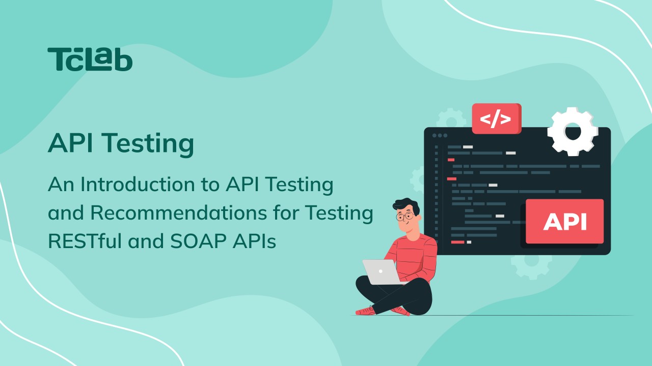 API Testing: An Introduction and Recommendations for Testing RESTful ... API Testing: An Introduction and Recommendations for Testing RESTful ...