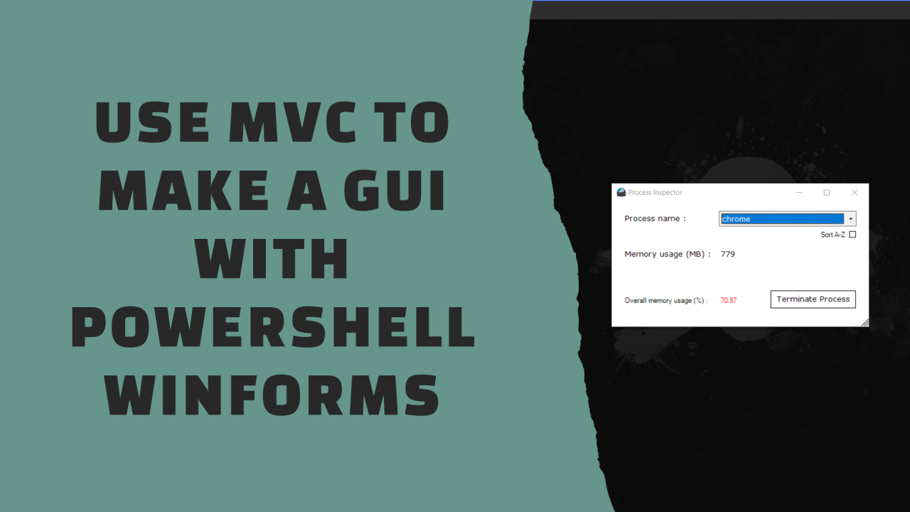 Use MVC to make a GUI with PowerShell WinForms Use MVC to make a GUI with PowerShell WinForms