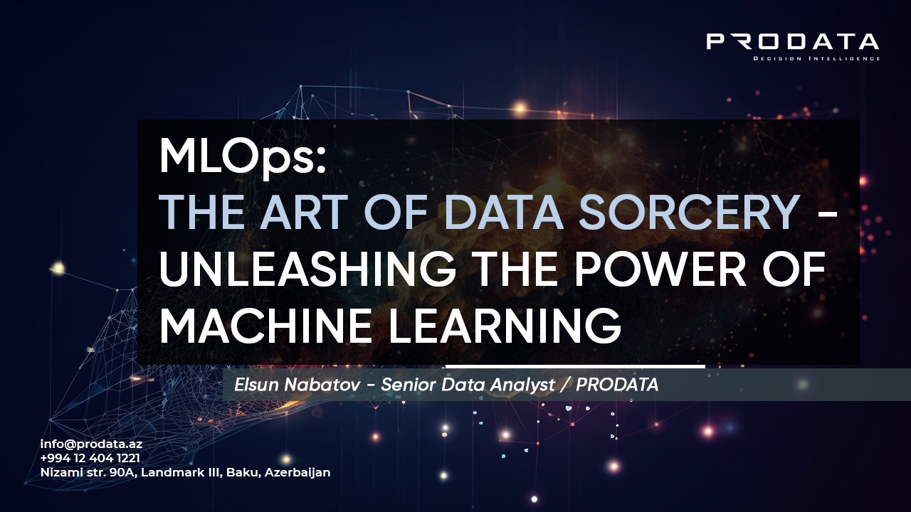 MLOps: The Art of Data Sorcery - Unleashing the Power of Machine Learning MLOps: The Art of Data Sorcery - Unleashing the Power of Machine Learning