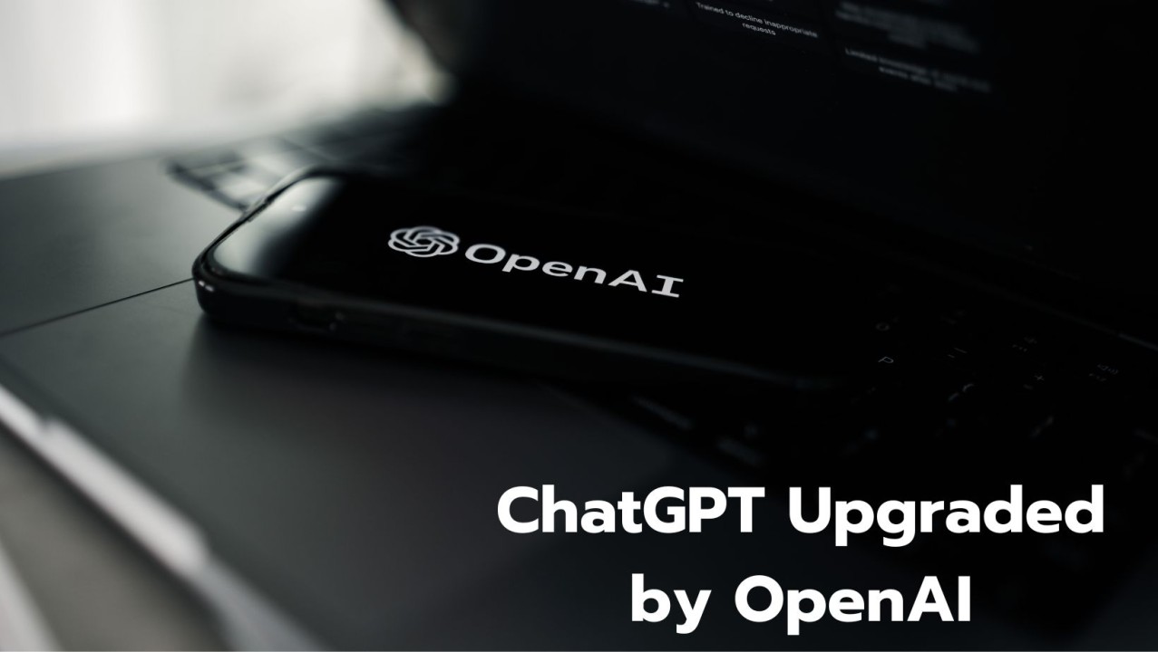 ChatGPT upgraded by OpenAI ChatGPT upgraded by OpenAI