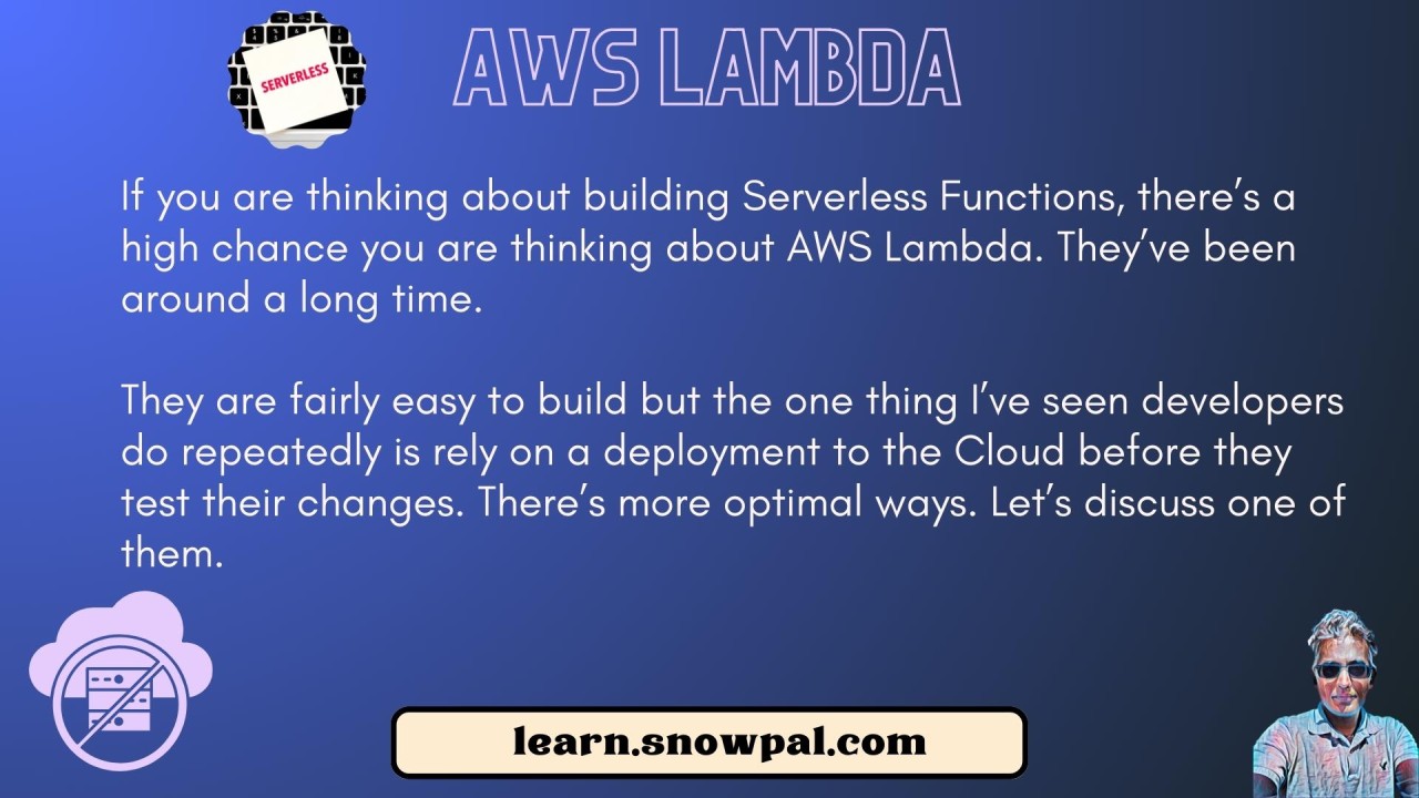 Snowpal Education: Develop AWS Lambda Applications locally Snowpal Education: Develop AWS Lambda Applications locally