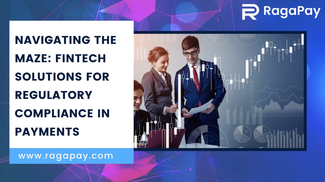 Navigating the Maze: Fintech Solutions for Regulatory Compliance in ... Navigating the Maze: Fintech Solutions for Regulatory Compliance in ...