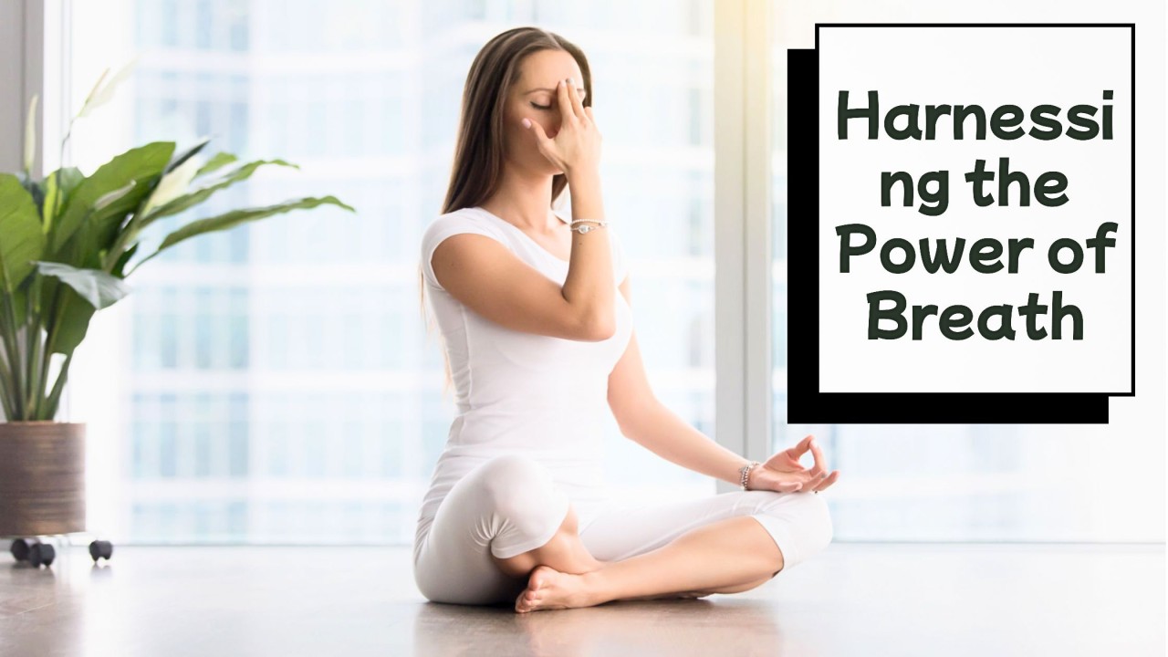 THE TRANSFORMATIVE BENEFITS OF PRANAYAMA: HARNESSING THE POWER OF BREATH THE TRANSFORMATIVE BENEFITS OF PRANAYAMA: HARNESSING THE POWER OF BREATH