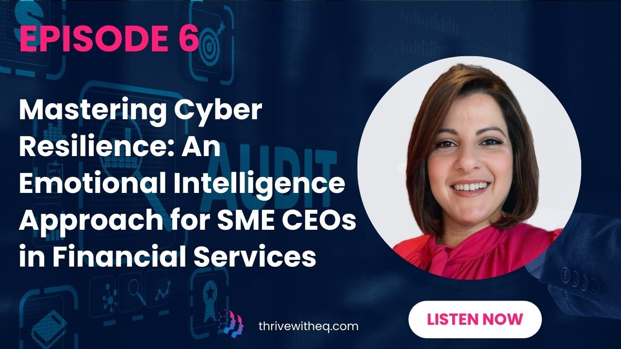 Mastering Cyber Resilience: An Emotional Intelligence Approach for SME ... Mastering Cyber Resilience: An Emotional Intelligence Approach for SME ...