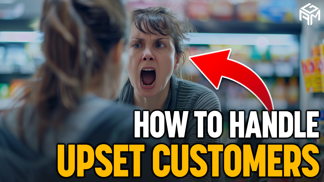 How To Handle Upset Clients | 4 Simple Steps How To Handle Upset Clients | 4 Simple Steps