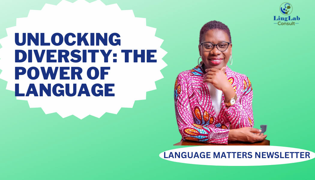 Unlocking Diversity: The Power of Language Unlocking Diversity: The Power of Language