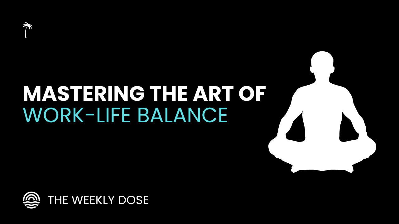 Mastering The Art Of Work-Life Balance Mastering The Art Of Work-Life Balance