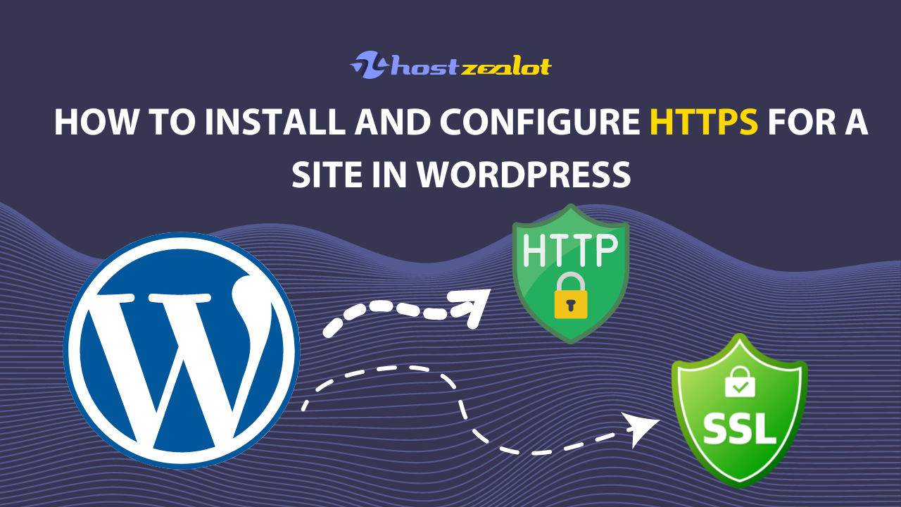 How to install and configure HTTPS for a site in WordPress How to install and configure HTTPS for a site in WordPress