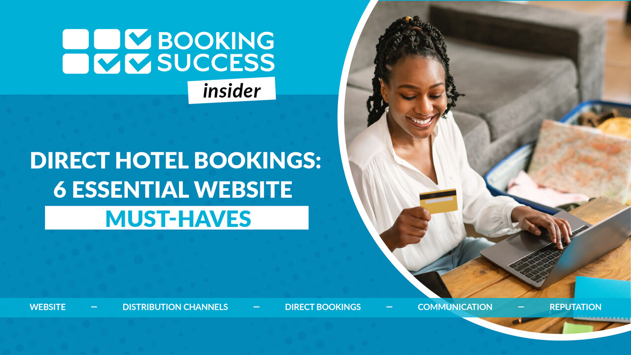 Unlock Direct Hotel Bookings: 6 Essential Website Must-Haves Unlock Direct Hotel Bookings: 6 Essential Website Must-Haves