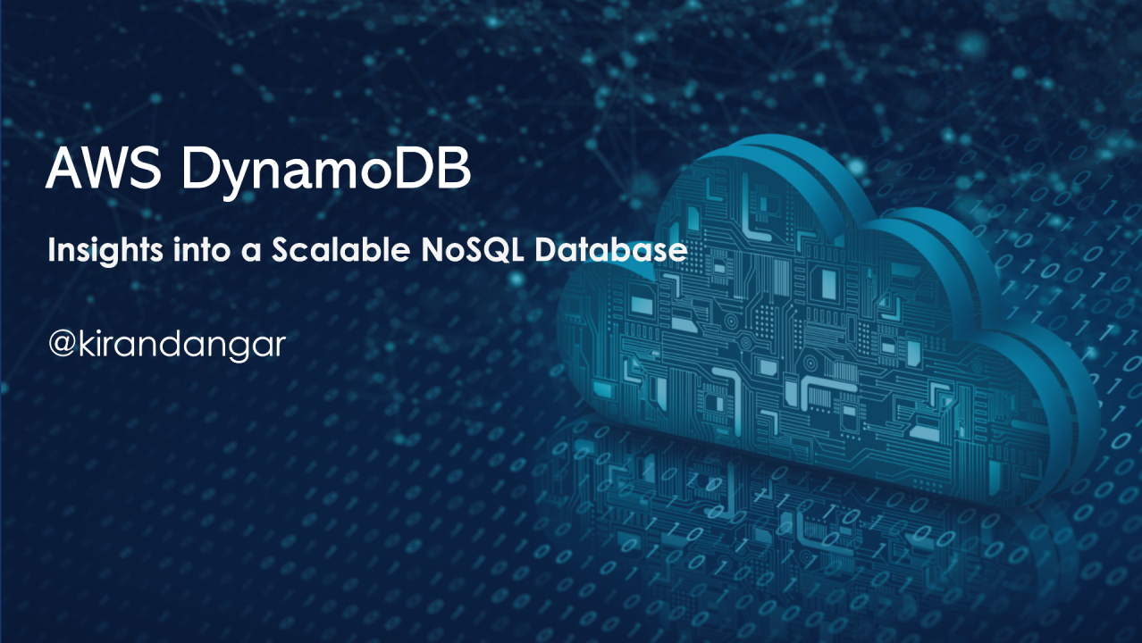 AWS DynamoDB: Insights into a Scalable NoSQL Database AWS DynamoDB: Insights into a Scalable NoSQL Database