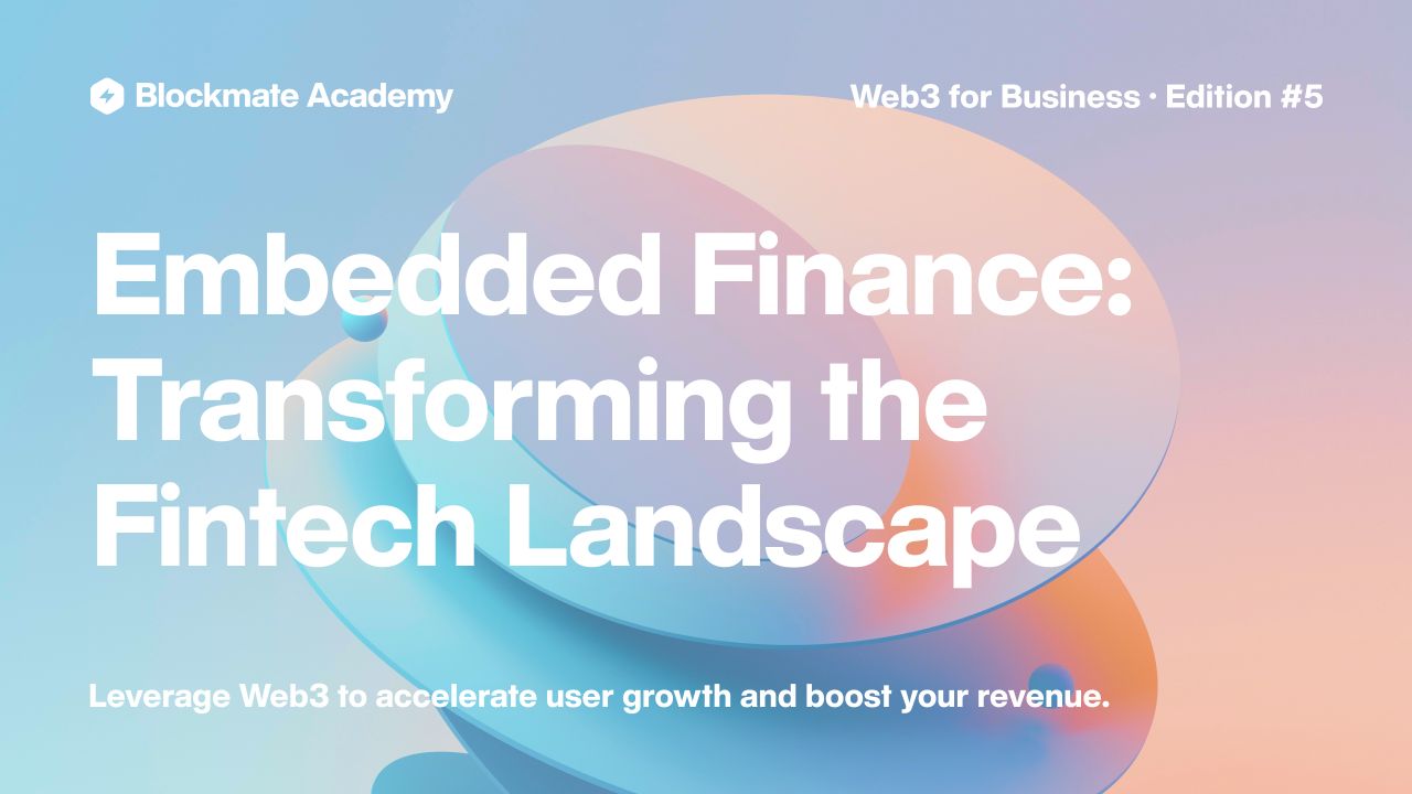 Embedded Finance: Transforming the Fintech Landscape Embedded Finance: Transforming the Fintech Landscape