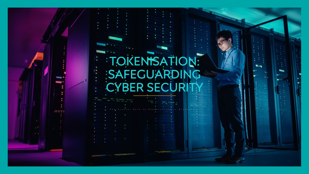The Crucial Role of Tokenisation in Cyber Security: Safeguarding the ... The Crucial Role of Tokenisation in Cyber Security: Safeguarding the ...