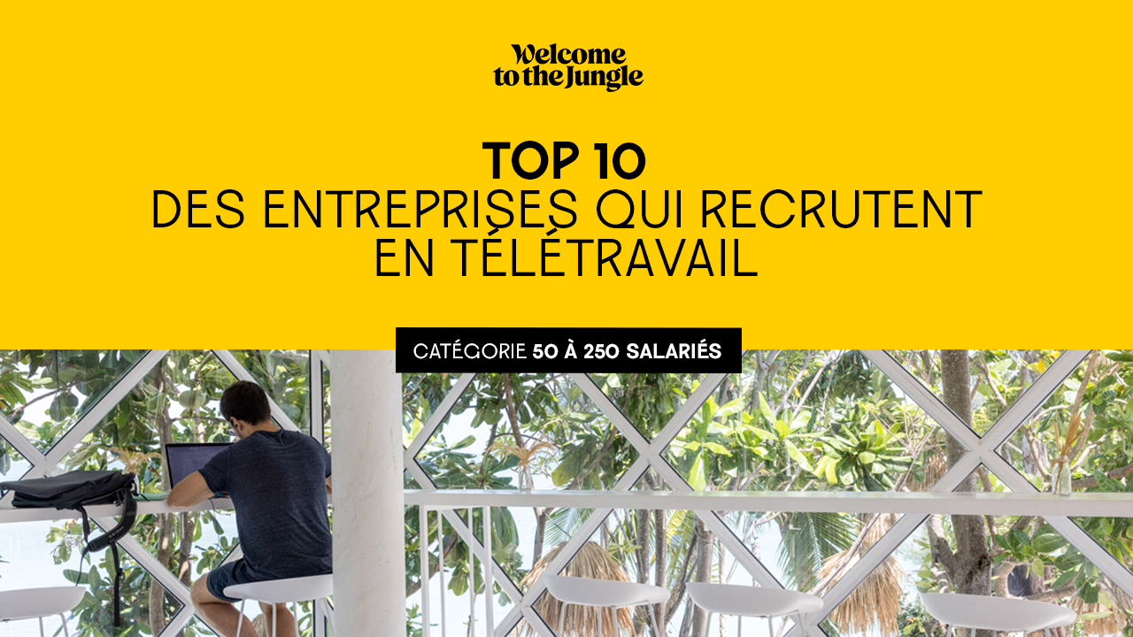 Top des entreprises qui recrutent en télétravail sur Welcome to the ... Top des entreprises qui recrutent en télétravail sur Welcome to the ...