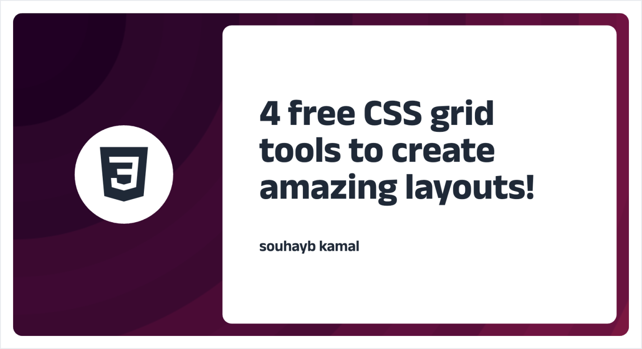 4 free CSS grid tools to create amazing layouts! 4 free CSS grid tools to create amazing layouts!
