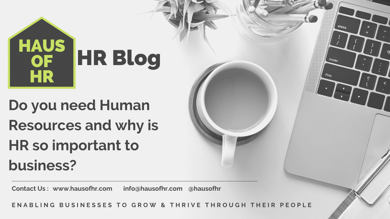 Do you need Human Resources and why is HR so important to business? Do you need Human Resources and why is HR so important to business?
