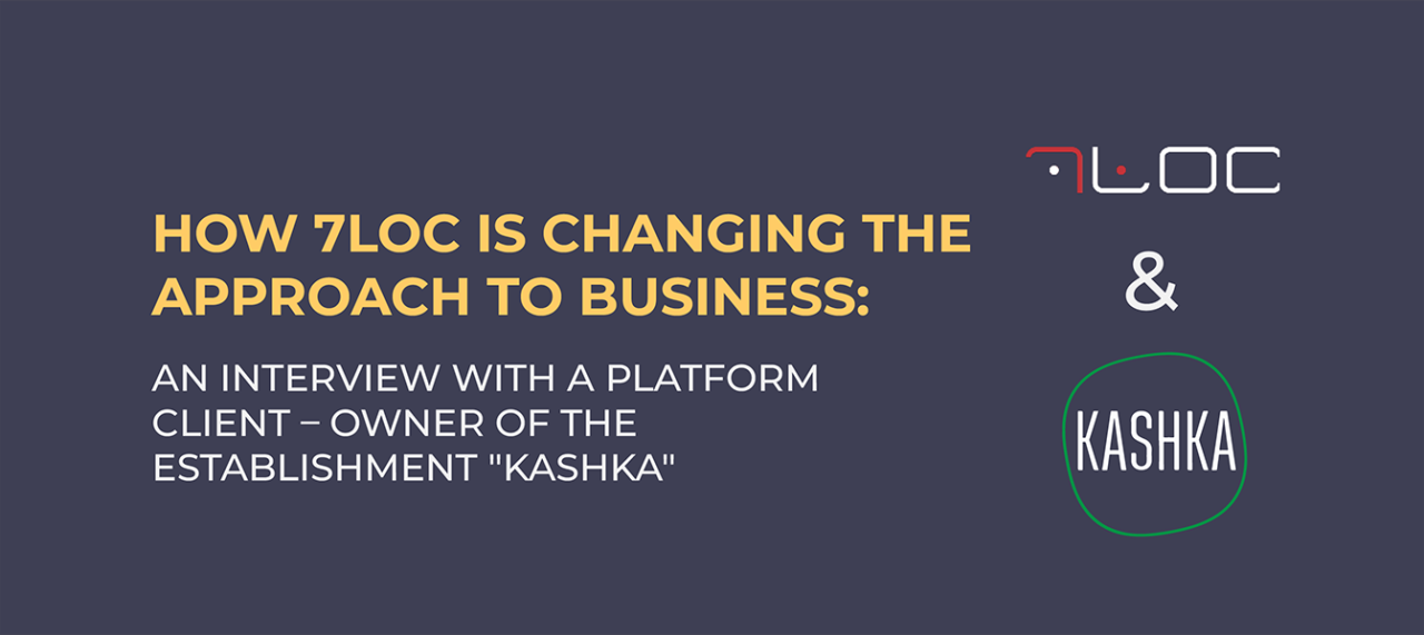 How 7loc is changing the approach to business: an interview with a ... How 7loc is changing the approach to business: an interview with a ...
