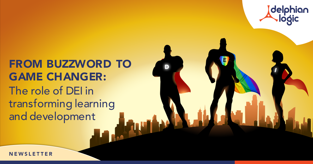 From buzzword to game changer: The role of DEI in transforming learning ... From buzzword to game changer: The role of DEI in transforming learning ...