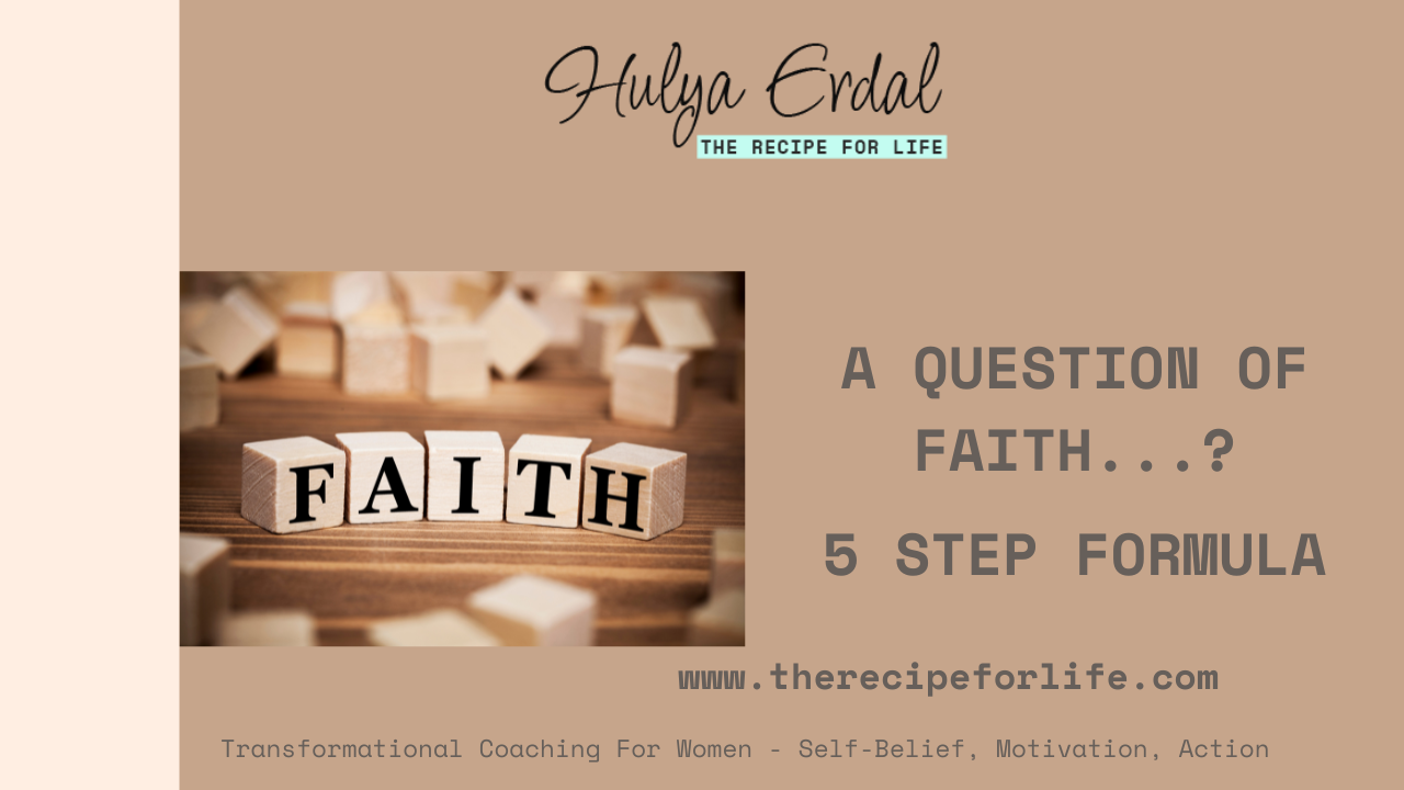 A Question Of Faith...? - 5 Step Formula A Question Of Faith...? - 5 Step Formula