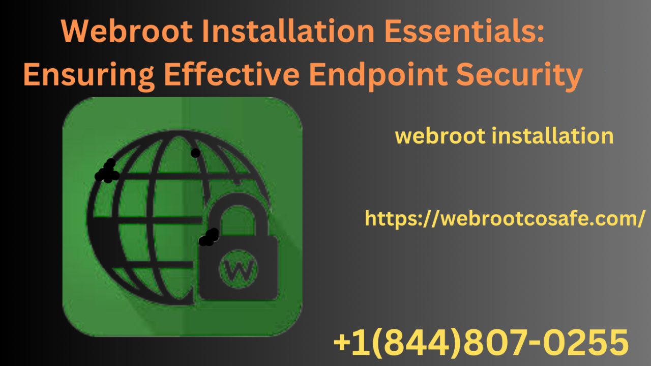 Step-by-Step Guide to Webroot Installation: Ensuring Seamless Cybersecurity Step-by-Step Guide to Webroot Installation: Ensuring Seamless Cybersecurity