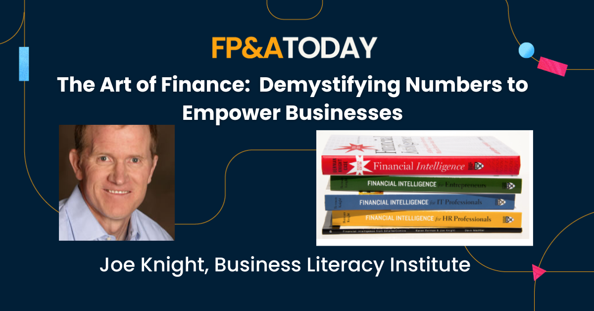 The Art of Finance: Joe Knight on Demystifying Numbers to Empower ... The Art of Finance: Joe Knight on Demystifying Numbers to Empower ...