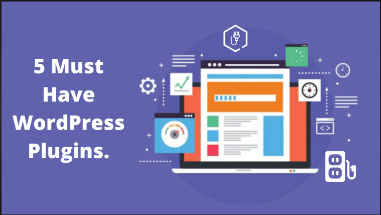 Supercharge Your WordPress Website: 5 Must-Have Plugins Supercharge Your WordPress Website: 5 Must-Have Plugins