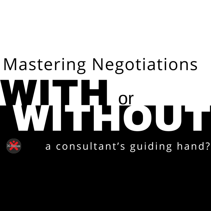 Mastering Negotiations: The Consultant's Guiding Hand Mastering Negotiations: The Consultant's Guiding Hand