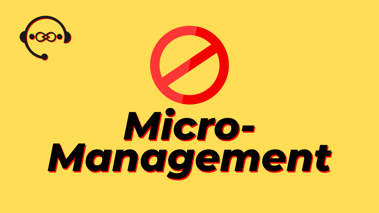 Empowering Your Team: Avoiding Micromanagement in the Workplace Empowering Your Team: Avoiding Micromanagement in the Workplace