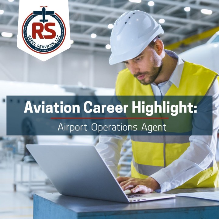 AVIATION CAREER HIGHLIGHT: AIRPORT OPERATIONS AGENT AVIATION CAREER HIGHLIGHT: AIRPORT OPERATIONS AGENT