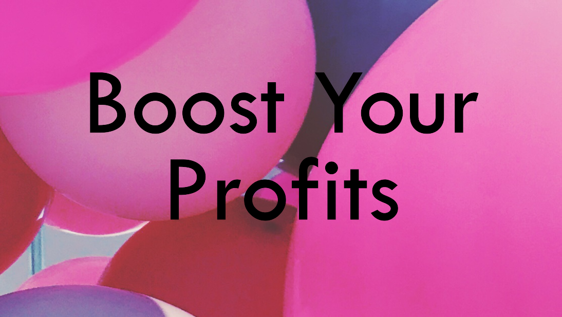 Boost your profits with this gift Boost your profits with this gift