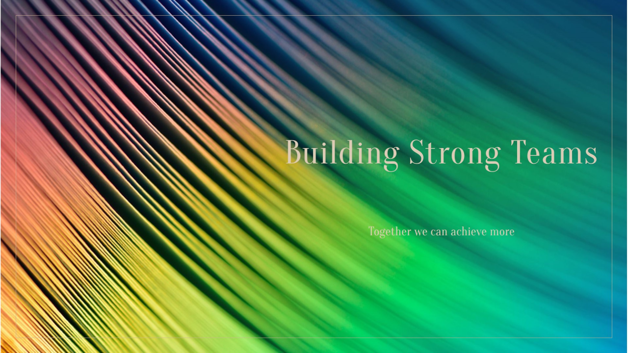 Building Strong Teams Building Strong Teams