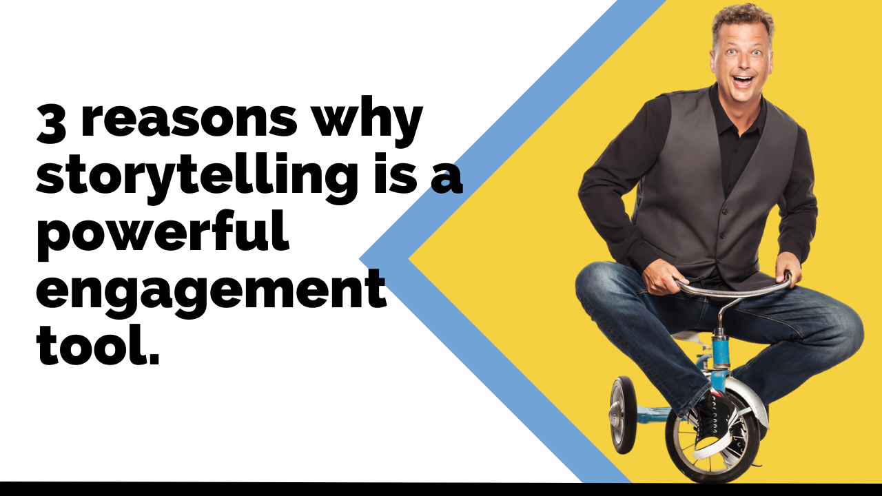 3 Reasons Why Storytelling is a Powerful Engagement Tool. 3 Reasons Why Storytelling is a Powerful Engagement Tool.
