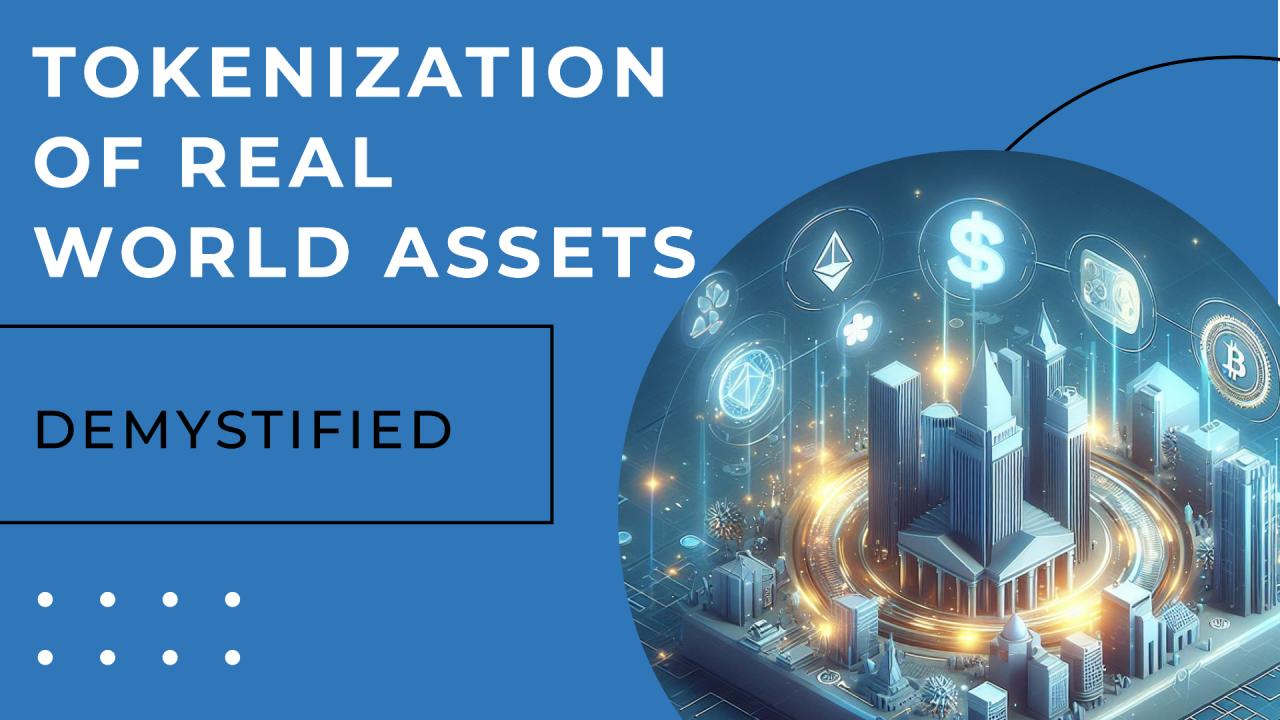 A Guide to Real World Asset Tokenization A Guide to Real World Asset Tokenization