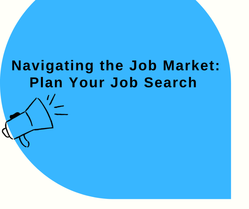 Navigating the Job Market: Strategies for a Successful Job Search Navigating the Job Market: Strategies for a Successful Job Search
