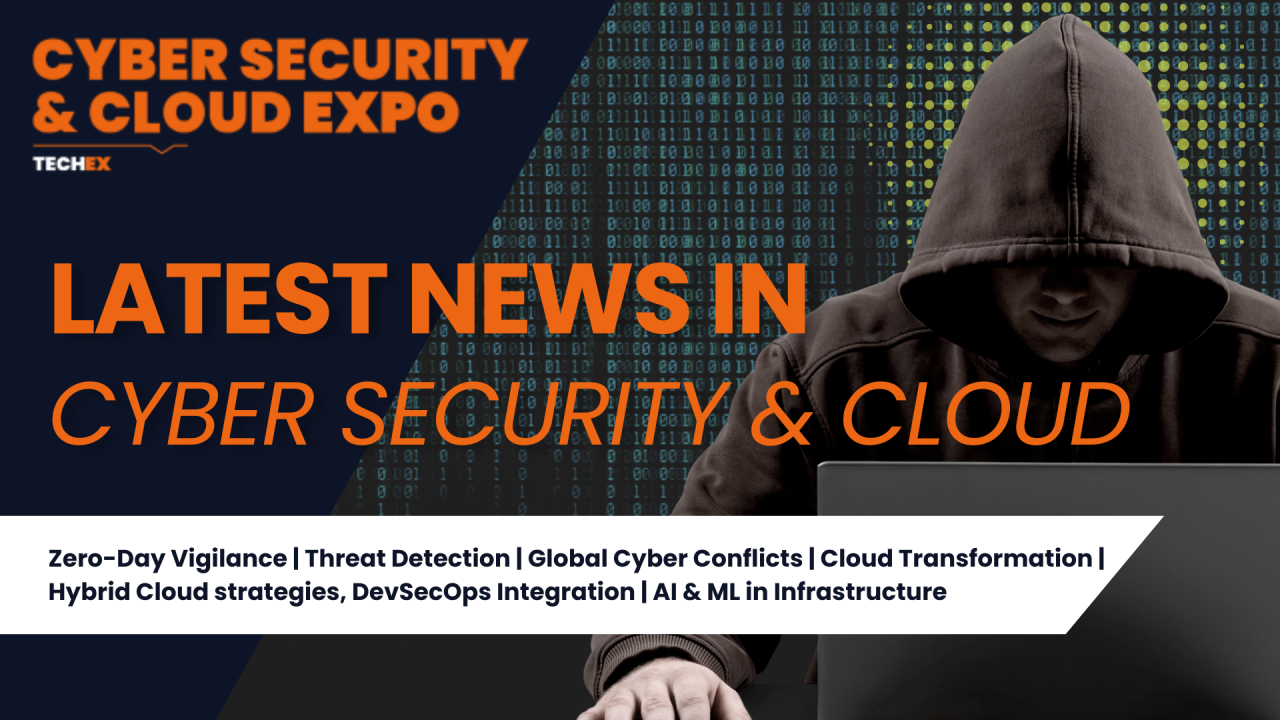 Latest news Cyber Security & Cloud Computing Latest news Cyber Security & Cloud Computing