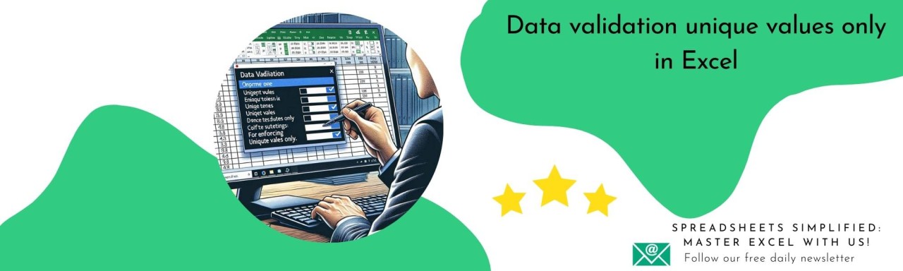 Data validation unique values only in Excel Data validation unique values only in Excel