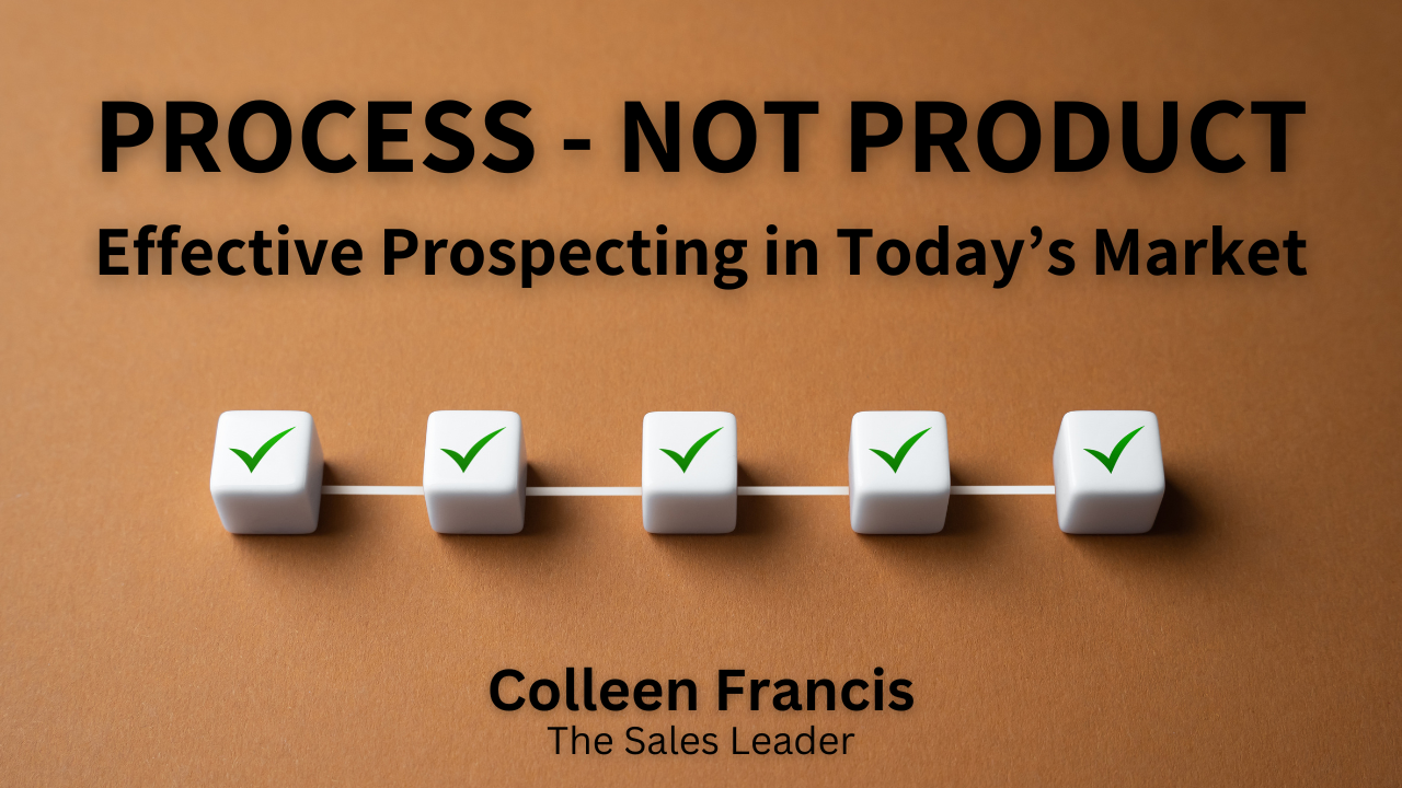 Process - not Product. A Case Study in Effective Prospecting Process - not Product. A Case Study in Effective Prospecting