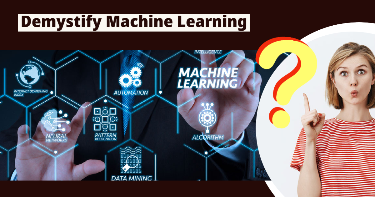 Unlocking the Black Box: Demystifying Machine Learning in Simple Language Unlocking the Black Box: Demystifying Machine Learning in Simple Language