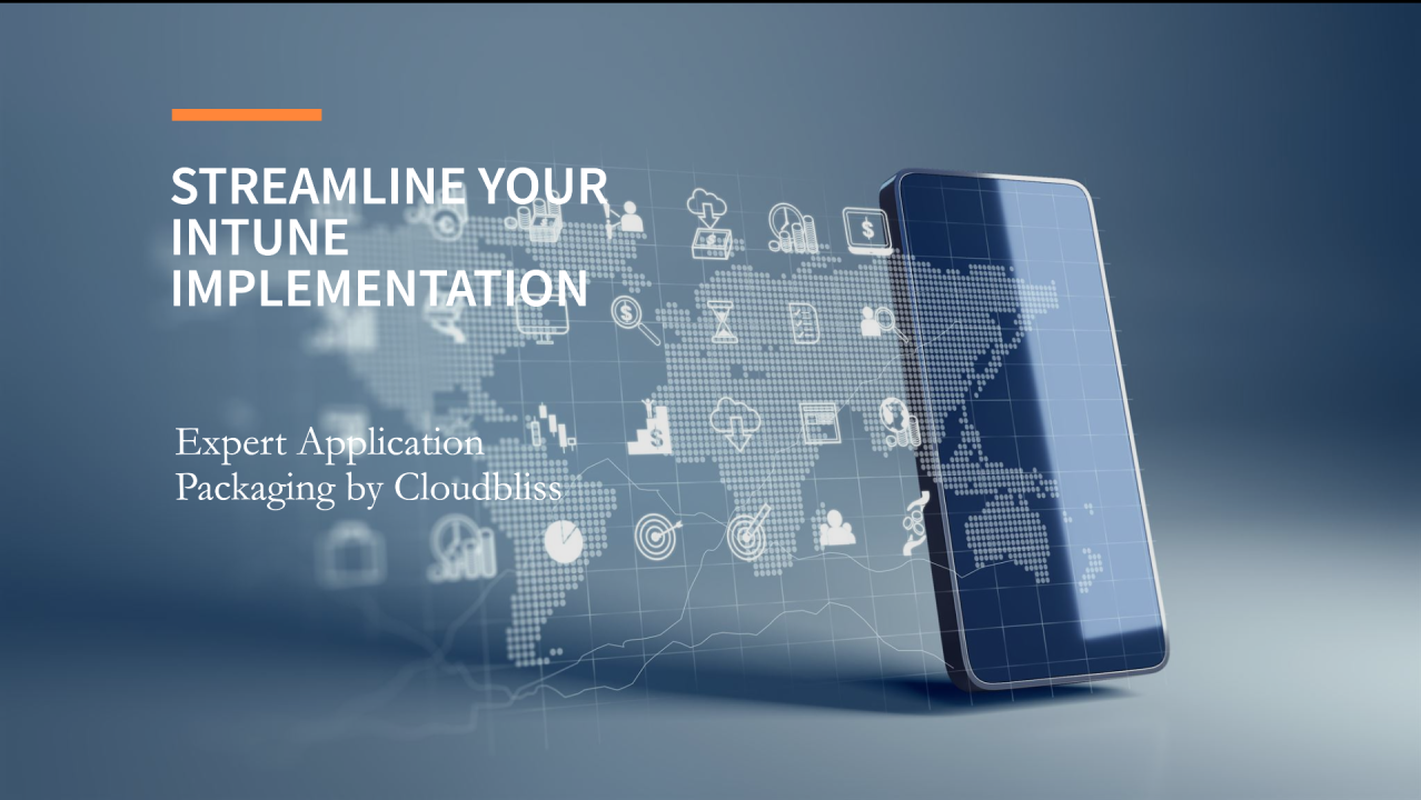 Effective Intune Implementation and Intune Application Packaging by ... Effective Intune Implementation and Intune Application Packaging by ...
