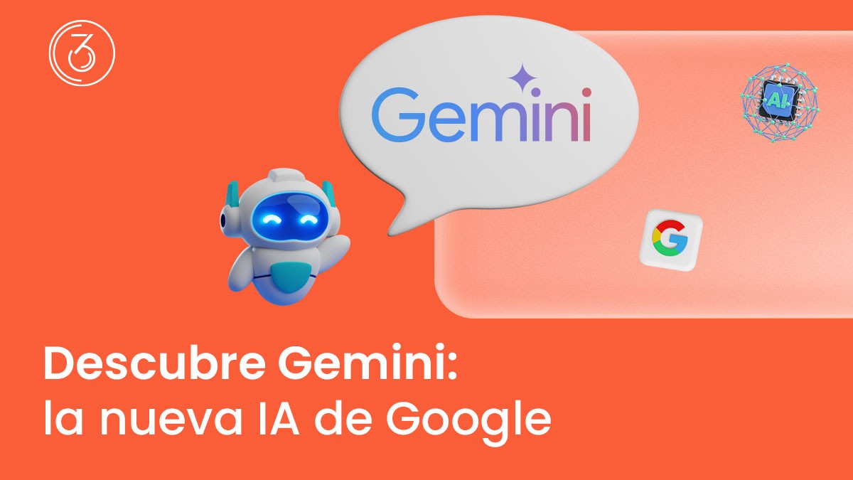 Esta es Gemini: la nueva IA de Google Esta es Gemini: la nueva IA de Google
