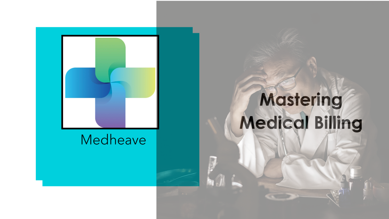 Navigating the Complexities of Medical Billing: Tips for Providers Navigating the Complexities of Medical Billing: Tips for Providers